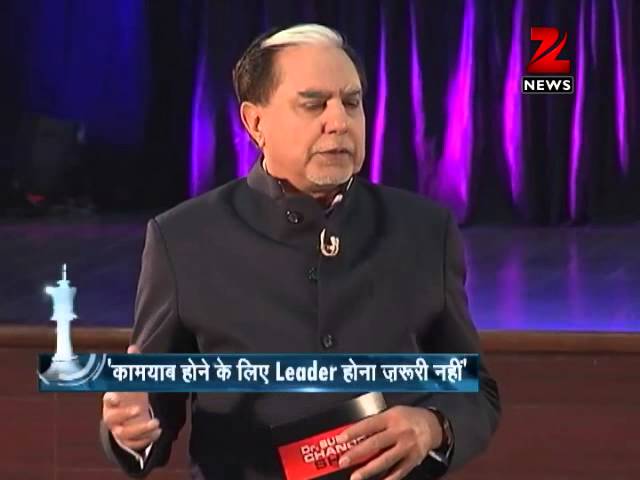 Dr Subhash Chandra Show: What are the attributes of a good leader ...