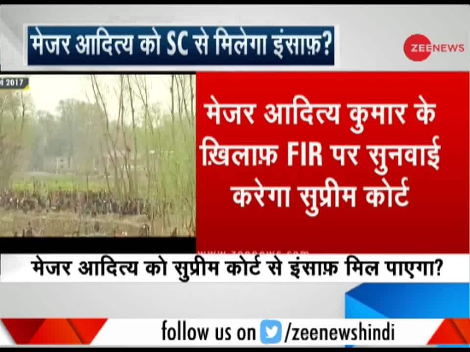 Shopian firing: SC to hear plea for quashing FIR against Major Aditya ...