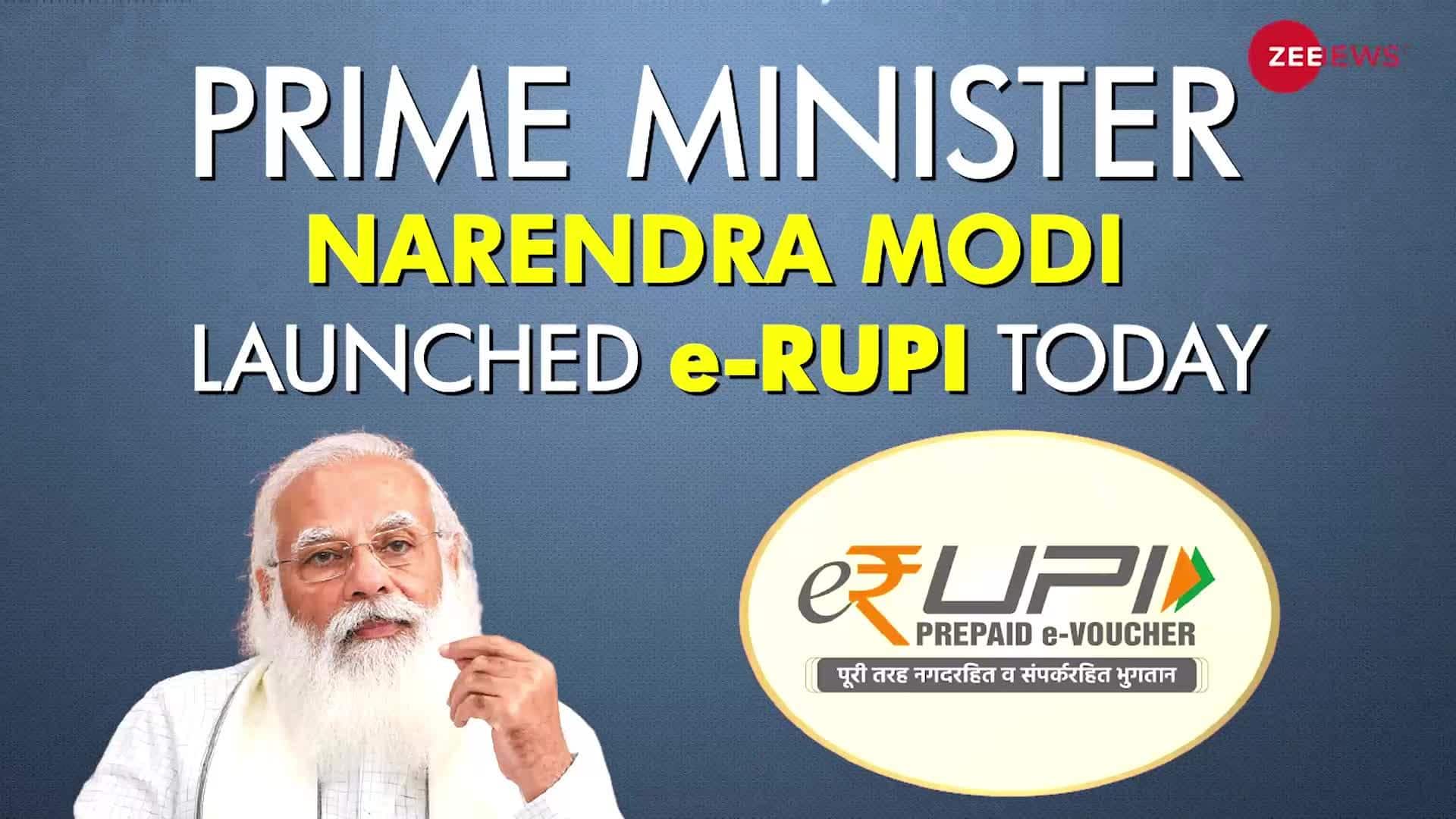 PM Narendra Modi launches e-RUPI digital payment solution: Key points ...