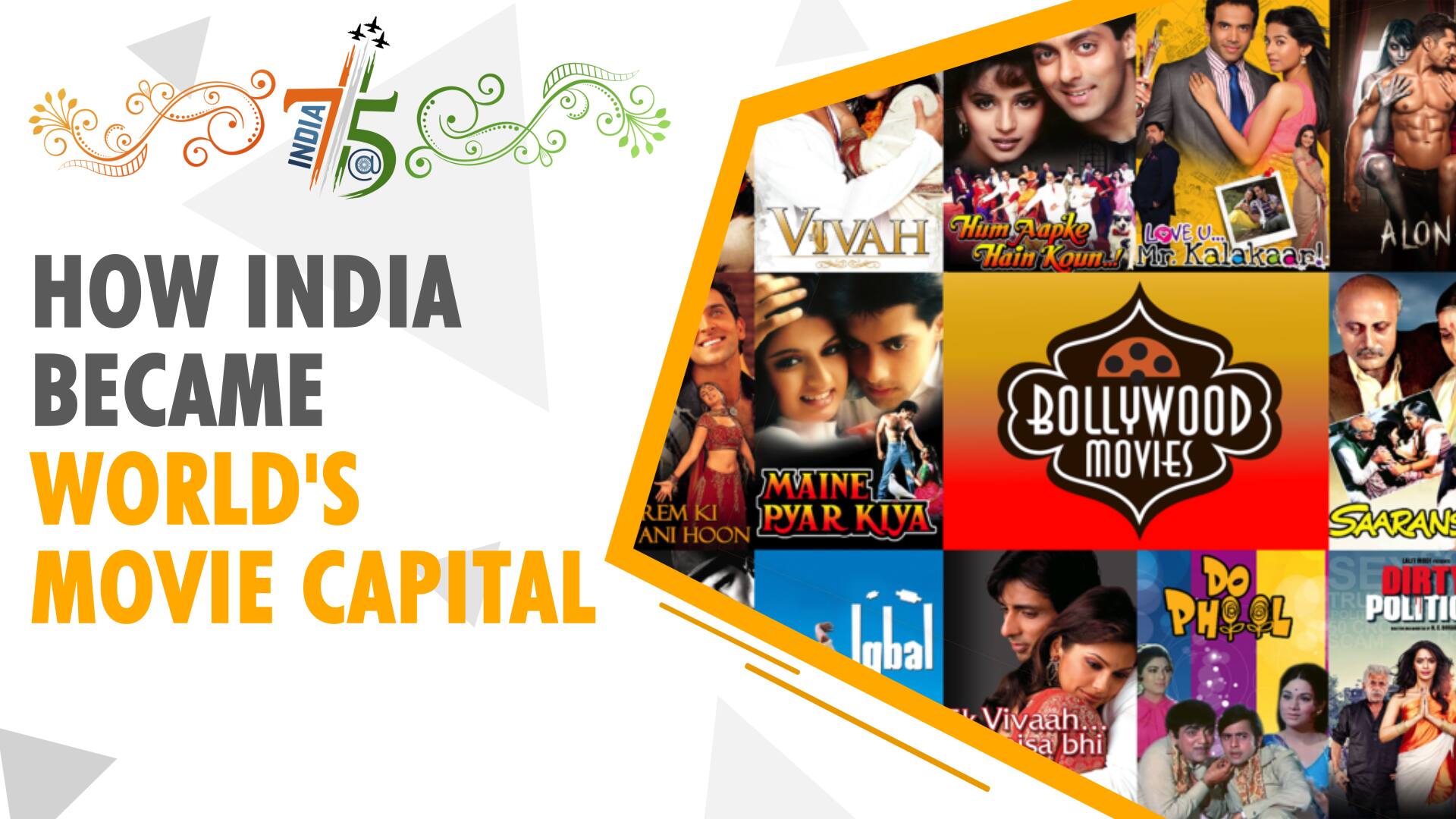 Azadi Ka Amrit Mahotsav: India makes more movies annually than any ...