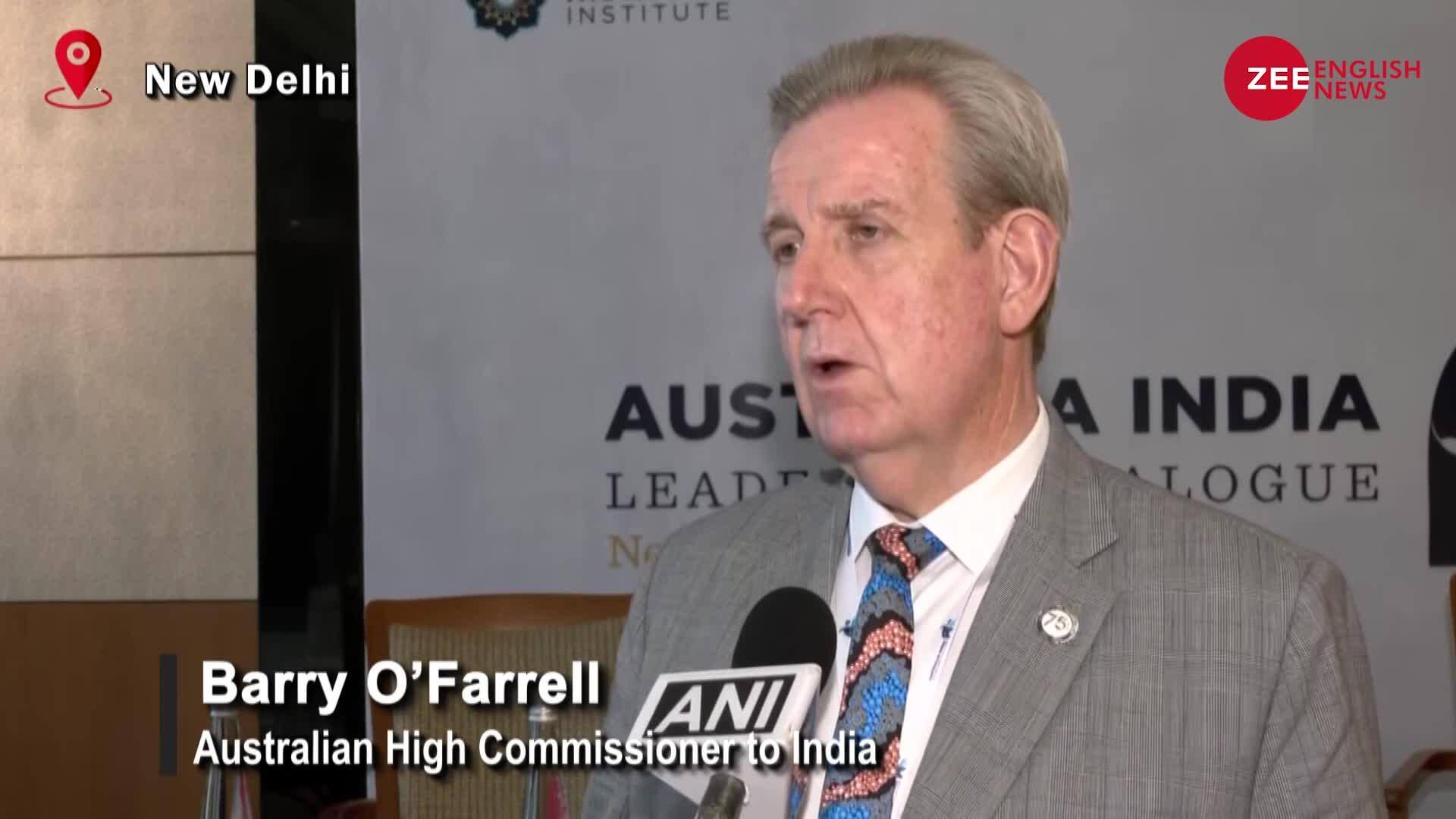Australian envoy Barry O'Farrell says, India has markets that can help ...