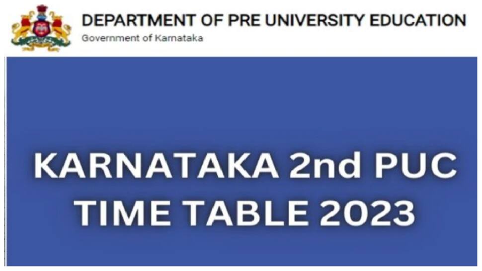 Karnataka 2nd PUC Exam Time Table 2023 RELEASED At Pue kar nic in