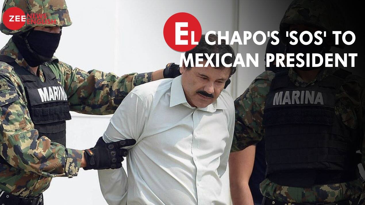 Jailed Drug Lord El Chapo sends 'SOS' to Mexico President | Zee News