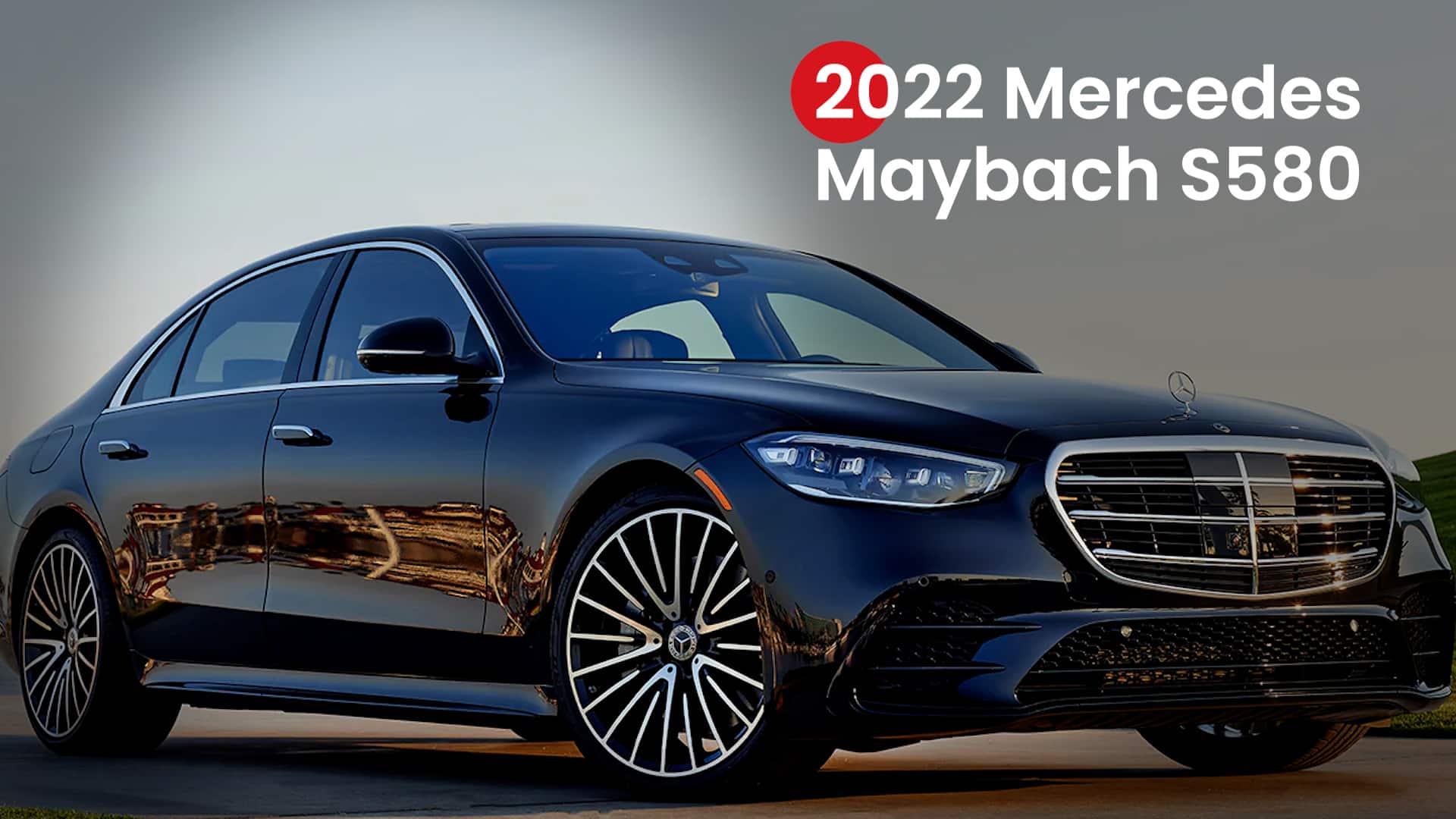 2022 Mercedes-Maybach S580 First Drive Review: A Modern-day Luxury ...