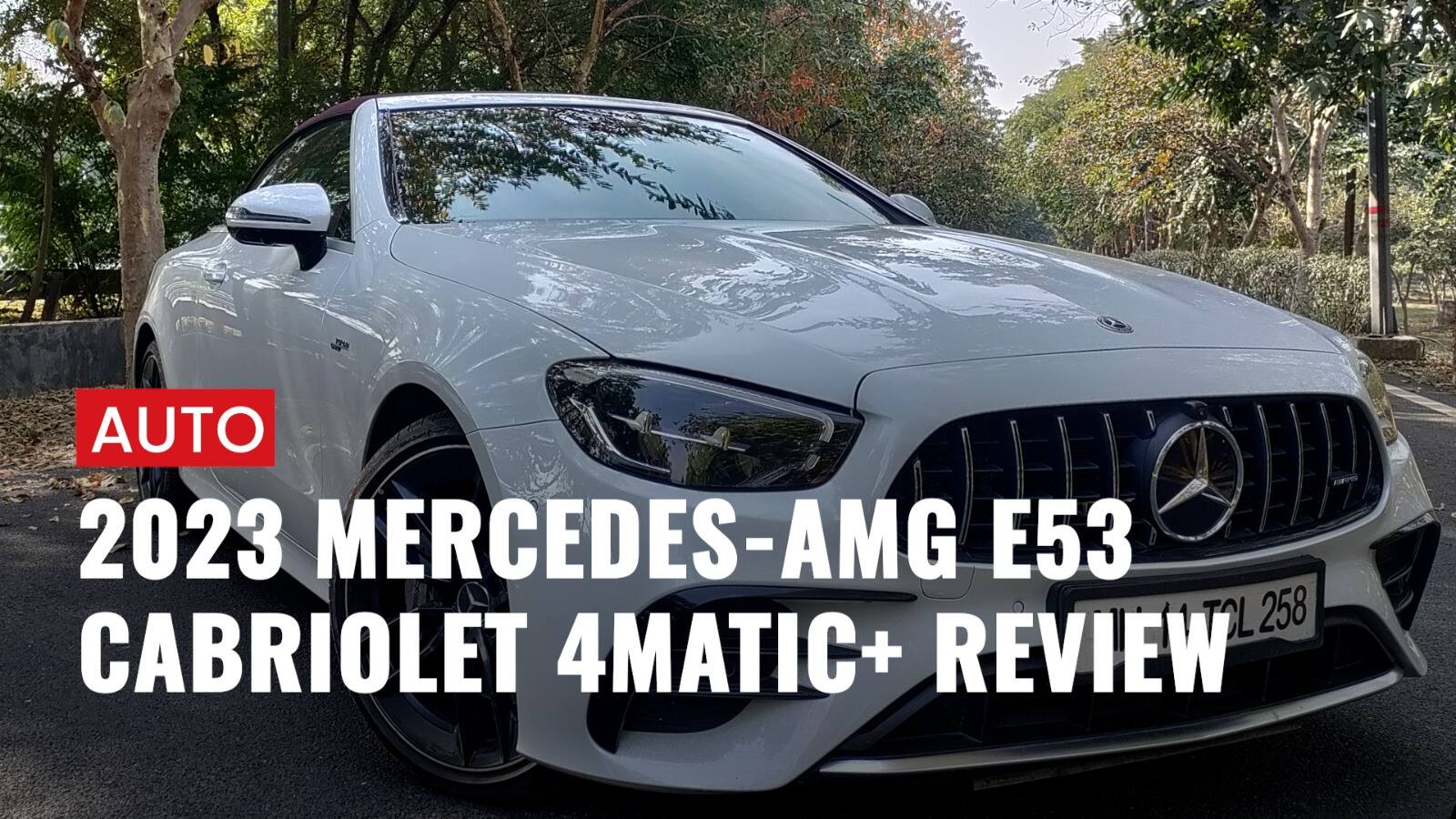 2023 Mercedes-AMG E53 Cabriolet 4MATIC+ First Drive Review: Fast Yatch ...