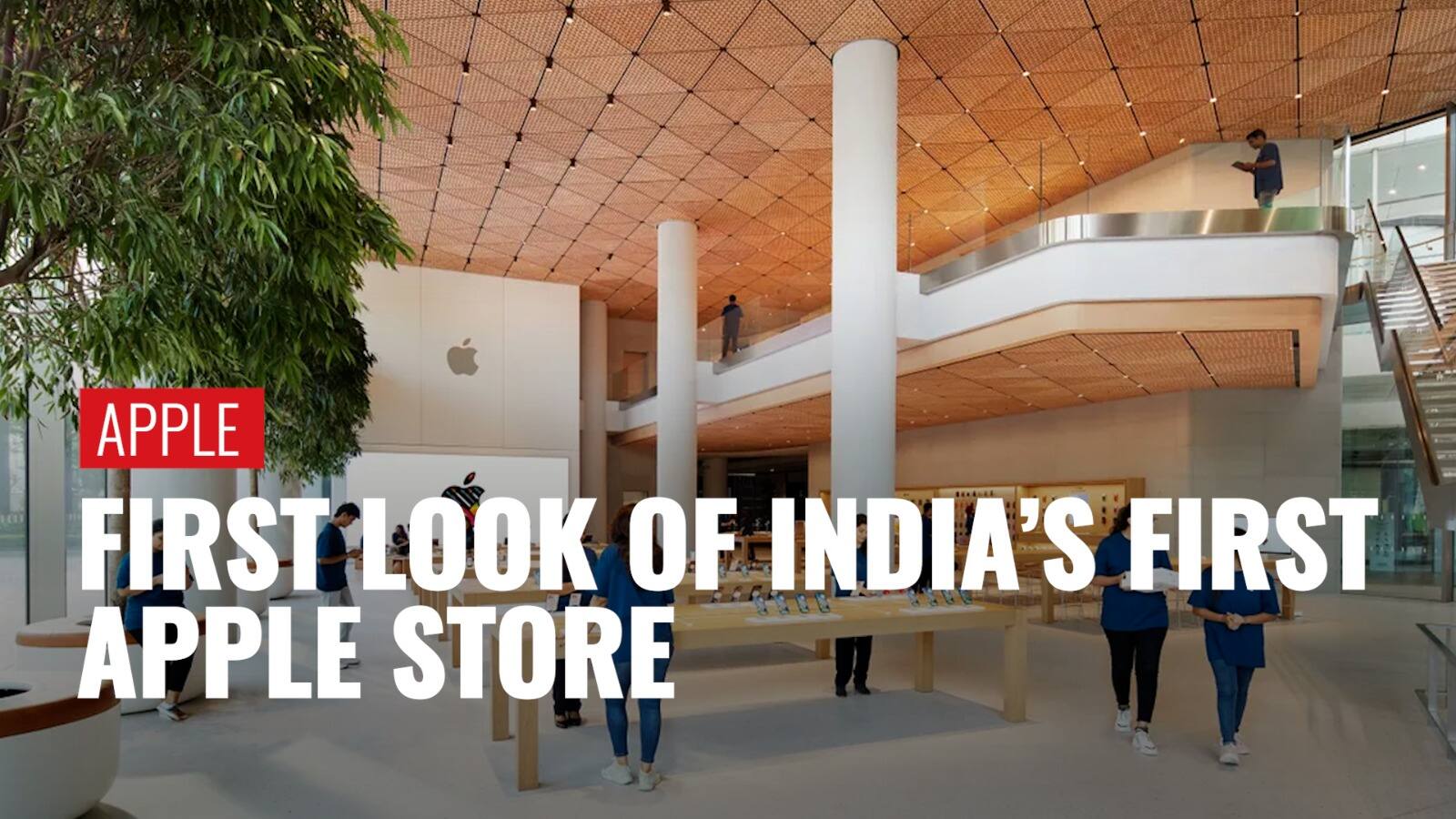 First Look: Here Is The Appearance Of India's First Apple Store | Apple ...