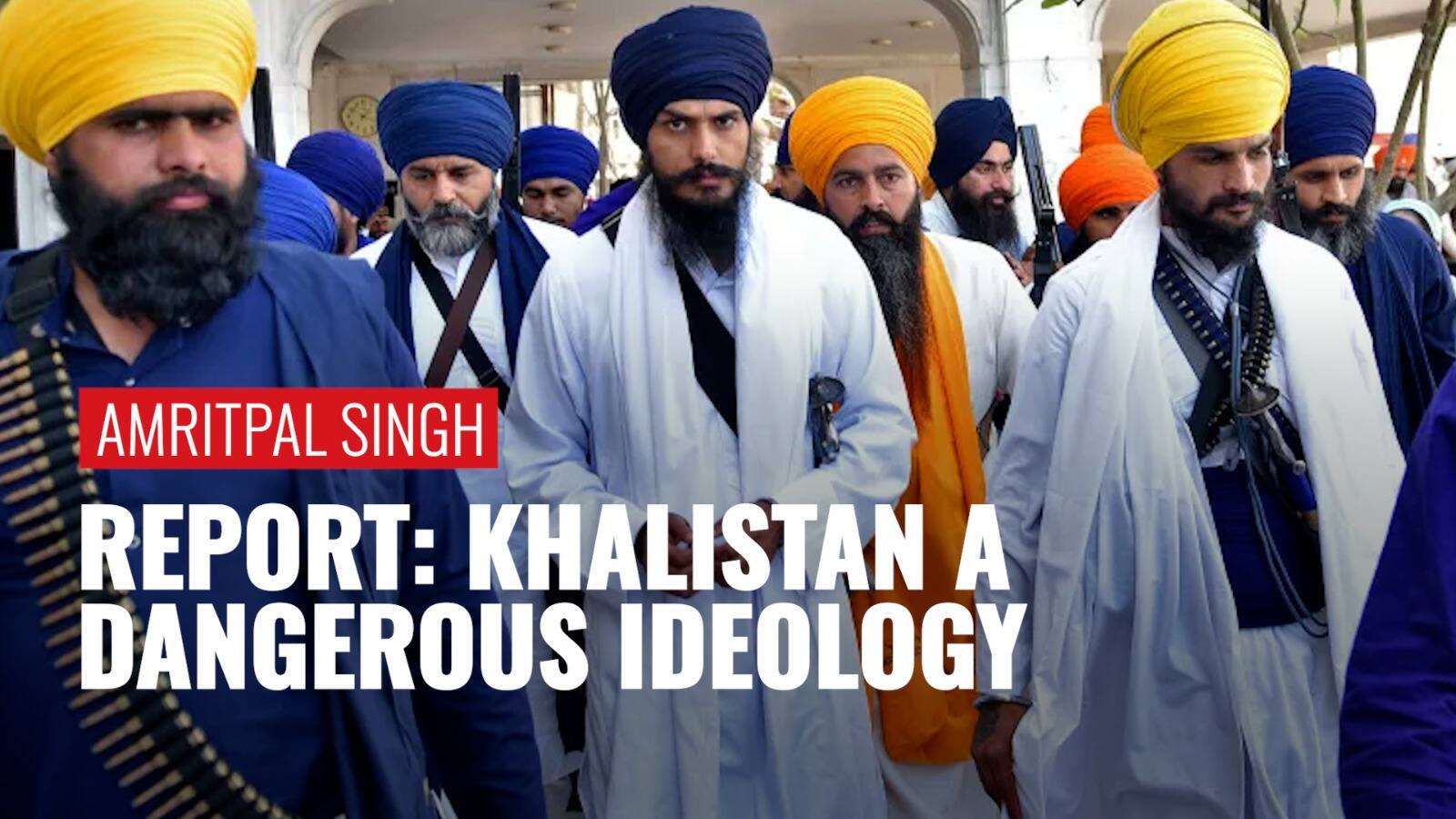 WATCH: Khalistan A Dangerous Ideology, Threat To National Security ...