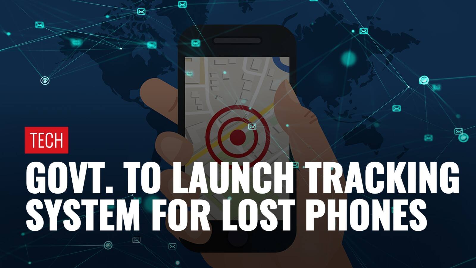 Govt To Roll Out Lost Mobile Blocking, Tracking System Pan-India On May ...