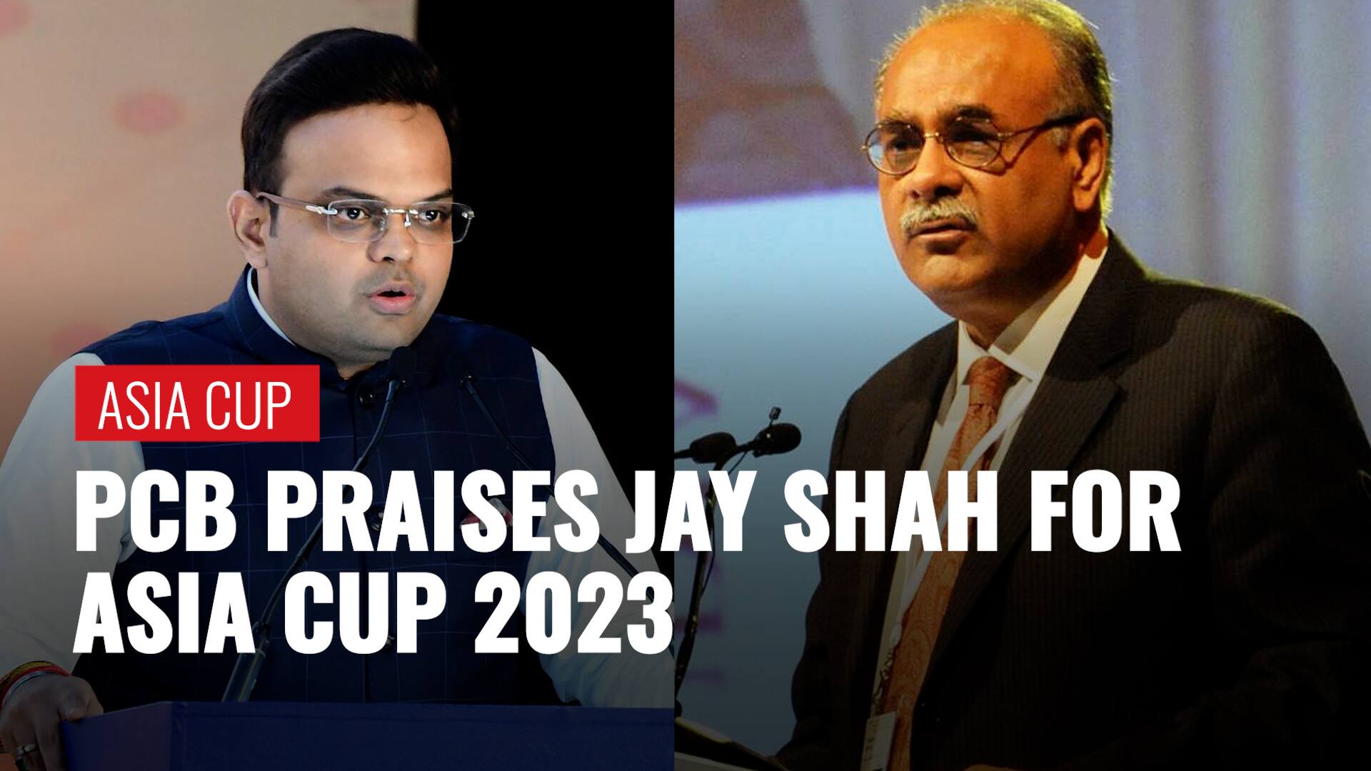 PCB Chief Najam Sethi Praises Jay Shah For Accepting 'Hybrid Model' For ...