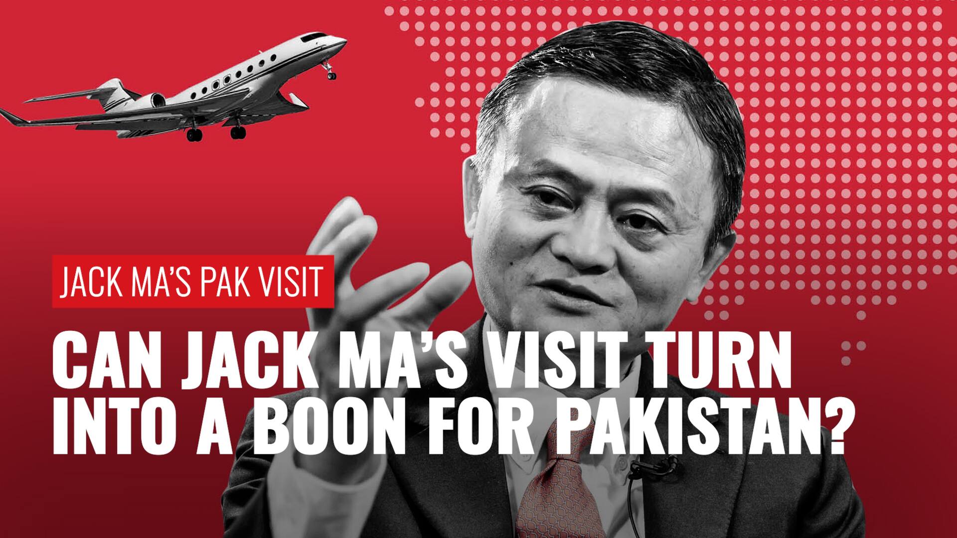 Alibaba Group cofounder Jack Ma's visit to Pakistan ignites speculation ...