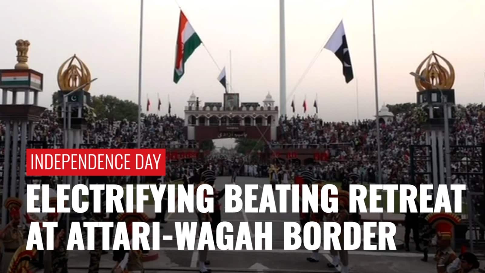 Electrifying Beating retreat ceremony underway at Attari-Wagah border ...