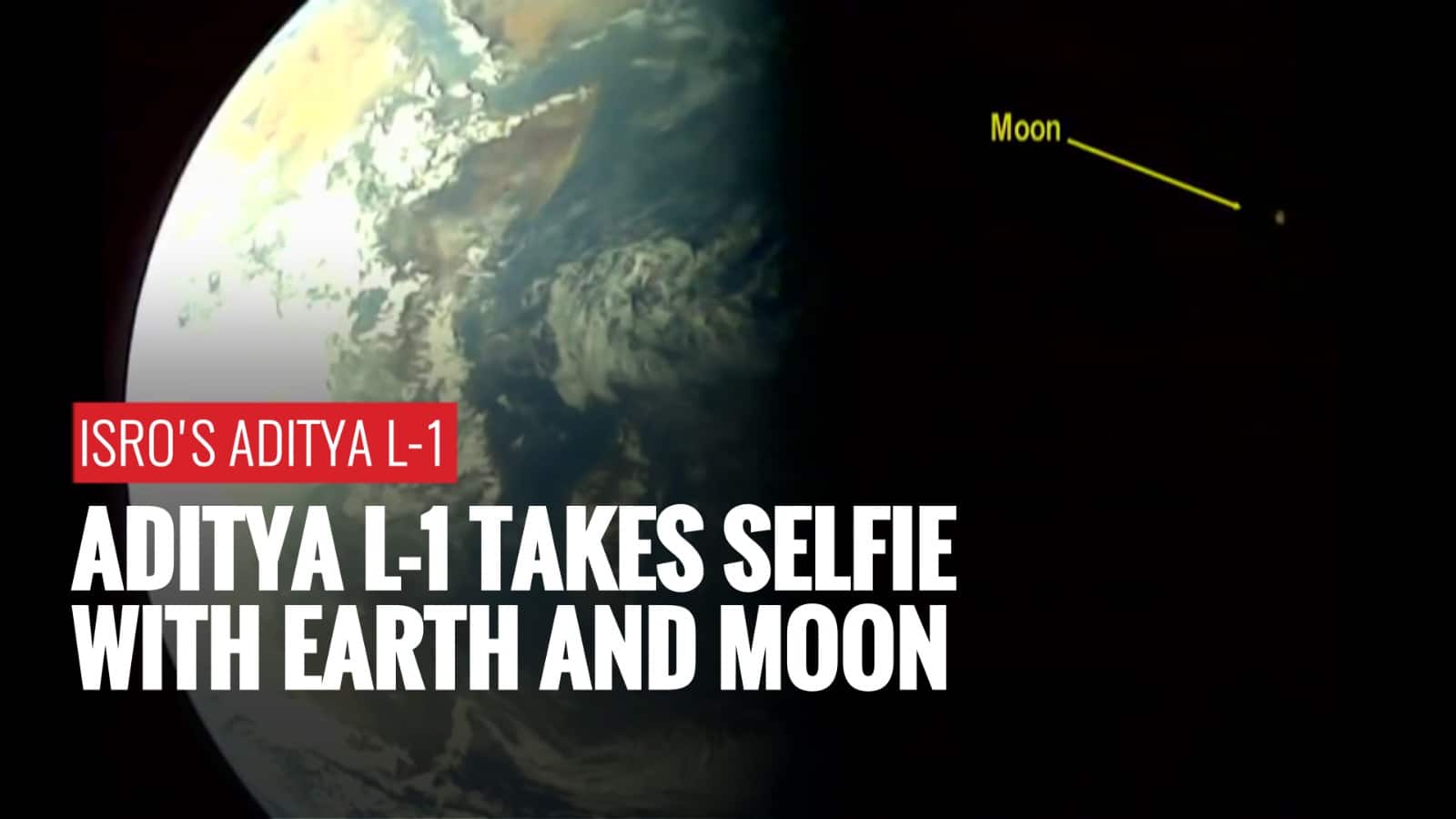 ISRO's Aditya L-1 Shares Selfie, Captures Amazing Visuals Of Moon And ...