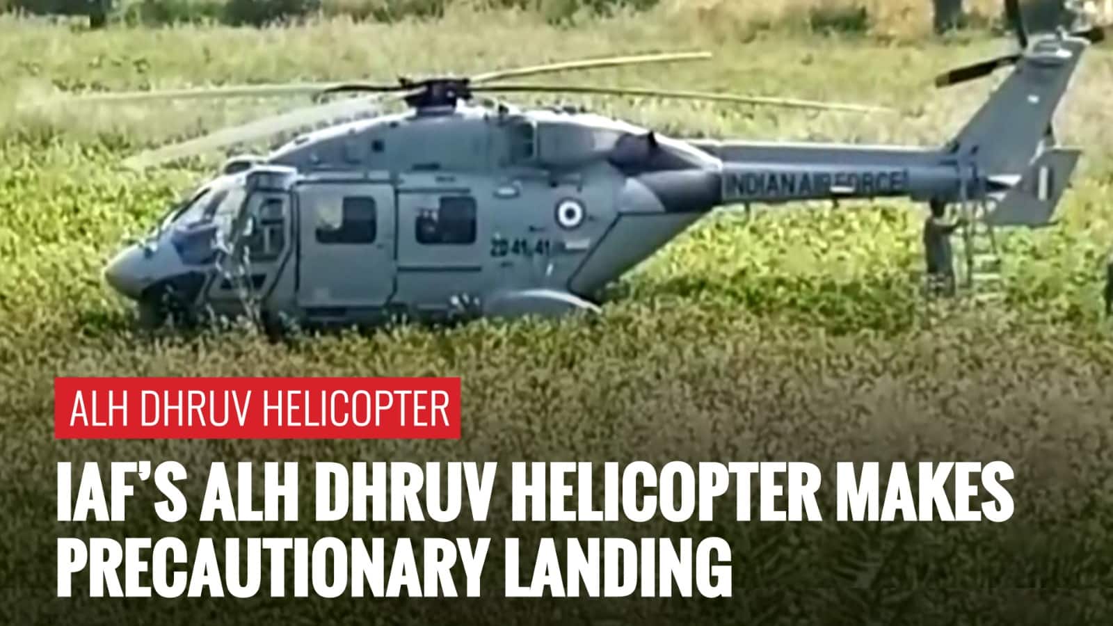 IAF's ALH Dhruv Helicopter Makes Precautionary Landing Close To Bhopal ...