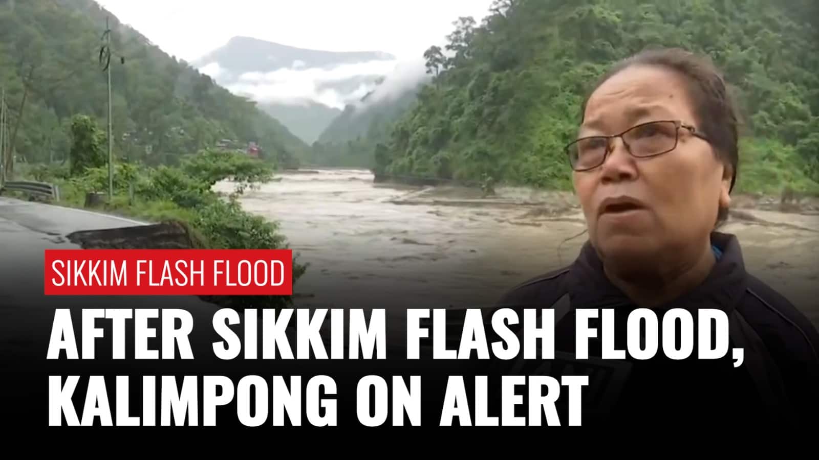 Sikkim Flash Floods: West Bengal On Alert After Flash Flood In Sikkim ...