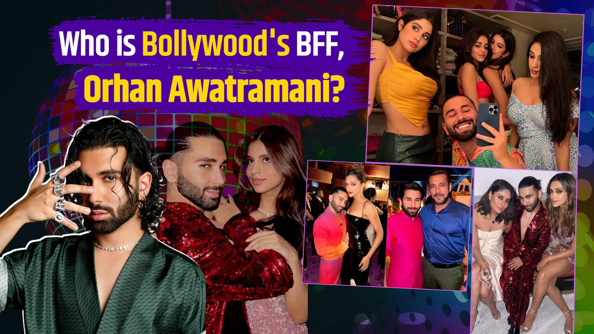 Who is Orry? Everything You Need To Know About 'Bollywood's Closest Pal ...