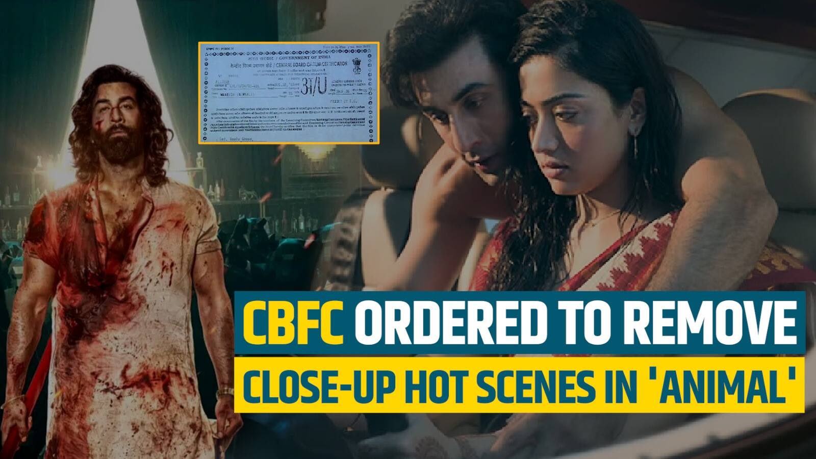 CBFC Orders To Remove Intimate Scenes, Replaced Words And Dialogue Of ...