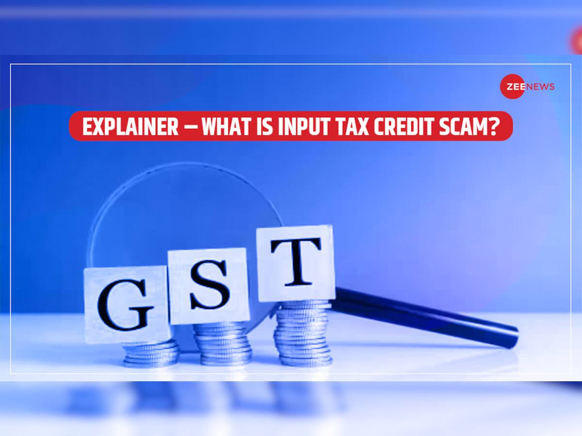 15k Crore Of GST Fraud, All You Need To Know About Input Tax Credit ...
