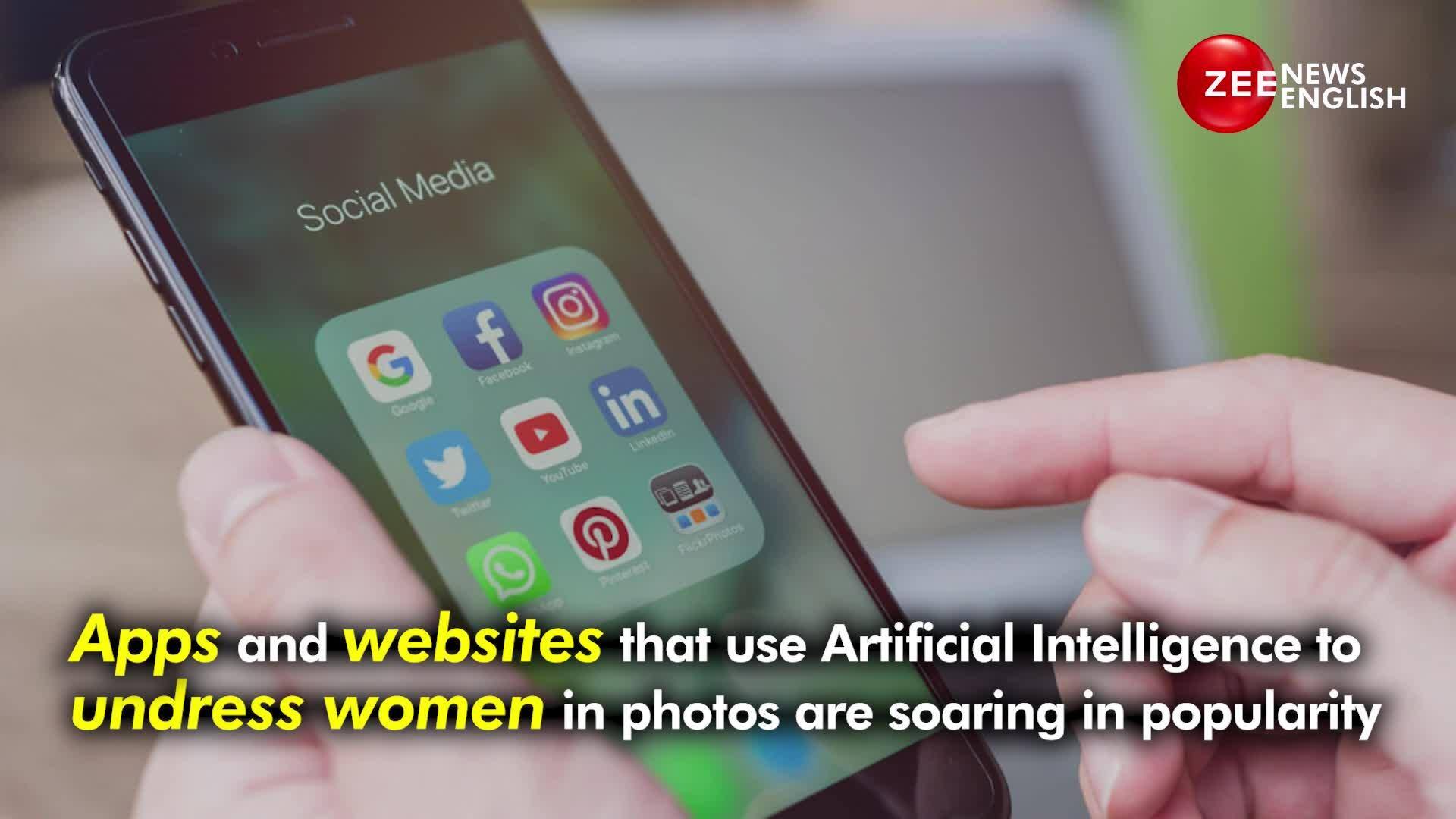 Apps And Website Misused To Undress Women In Photos Becoming ...