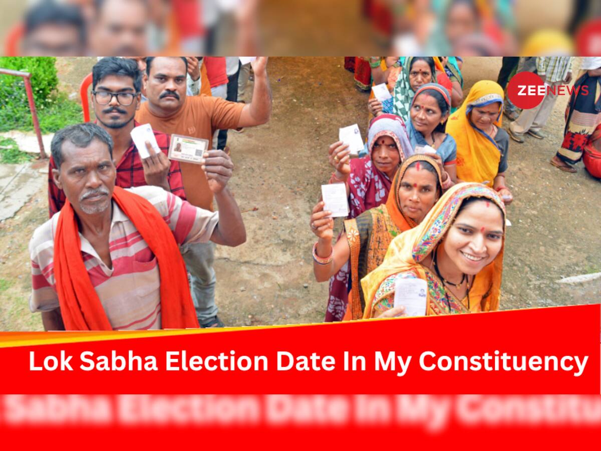 Lok Sabha Elections 2024: When Do You Vote? Check Constituency Wise ...