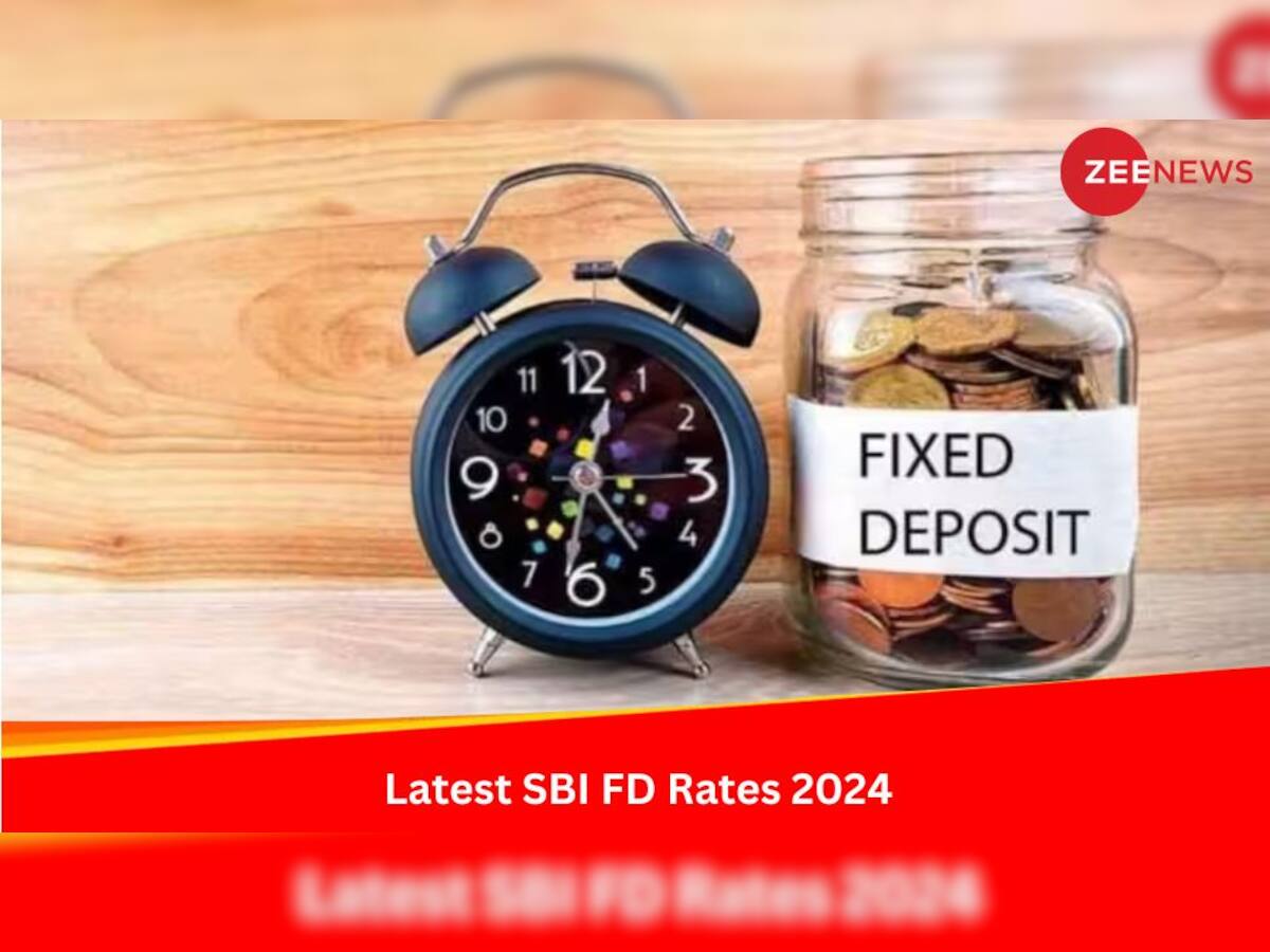 Latest SBI FD Rates 2024: Check Current Fixed Deposit Interest Rates ...