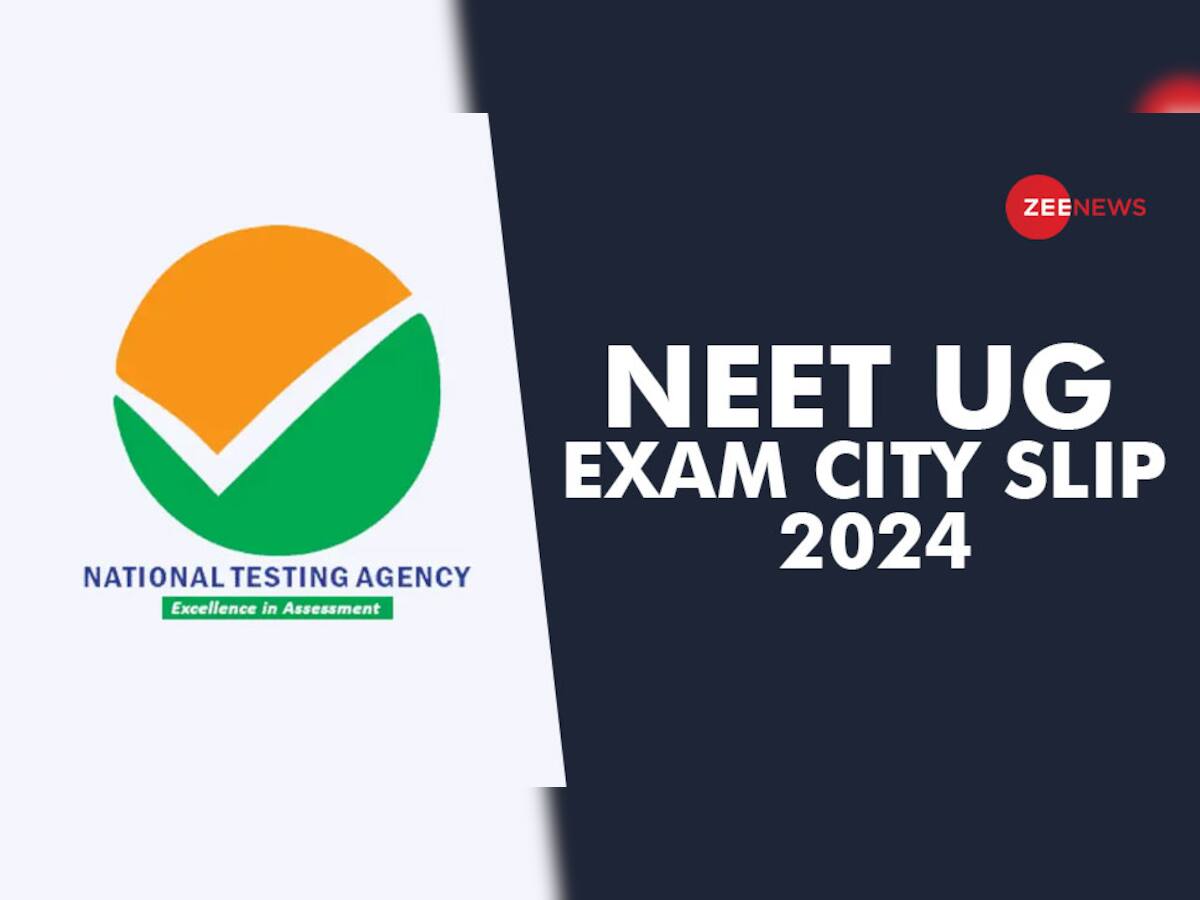 NEET UG Exam City Slip 2024 Released At neet.ntaonline.in- Check Direct Link, Steps To Download Here