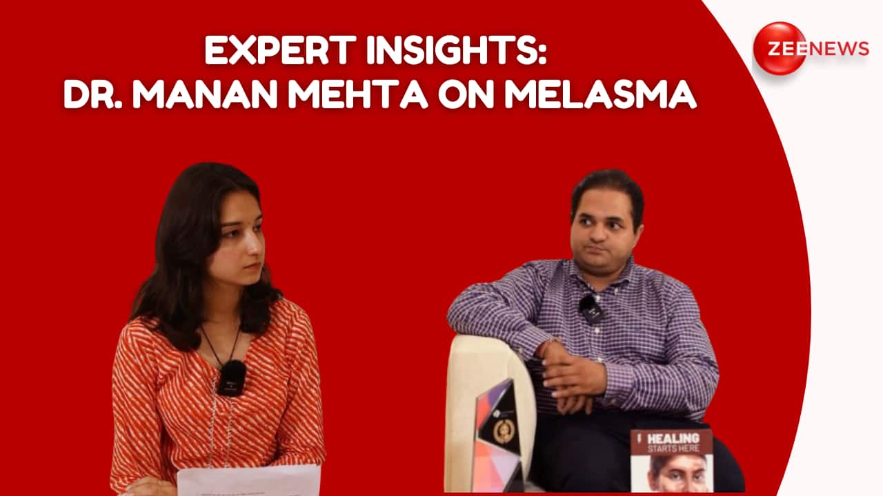 Expert Insights: Dr. Manan Mehta On Melasma | Zee News