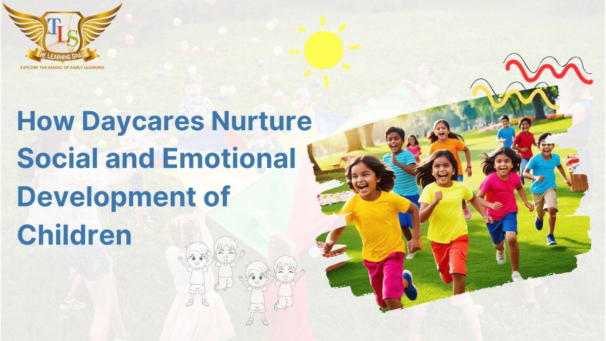 How Daycares Nurture Social And Emotional Development Of Children ...