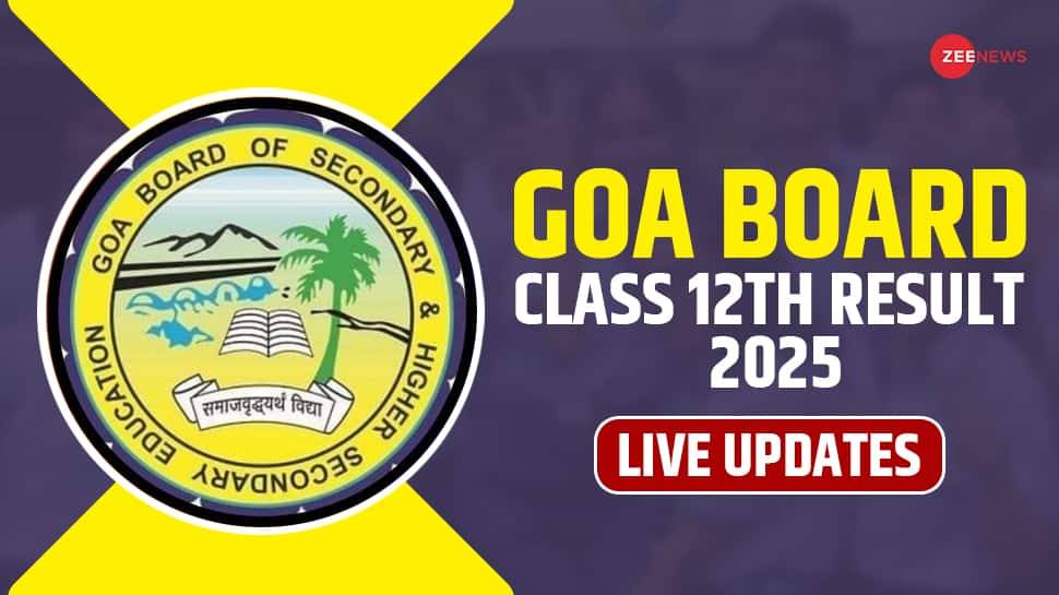 Goa Board HSSC Result 2025 (OUT) Live: GBSHSE Class 12th Results ...