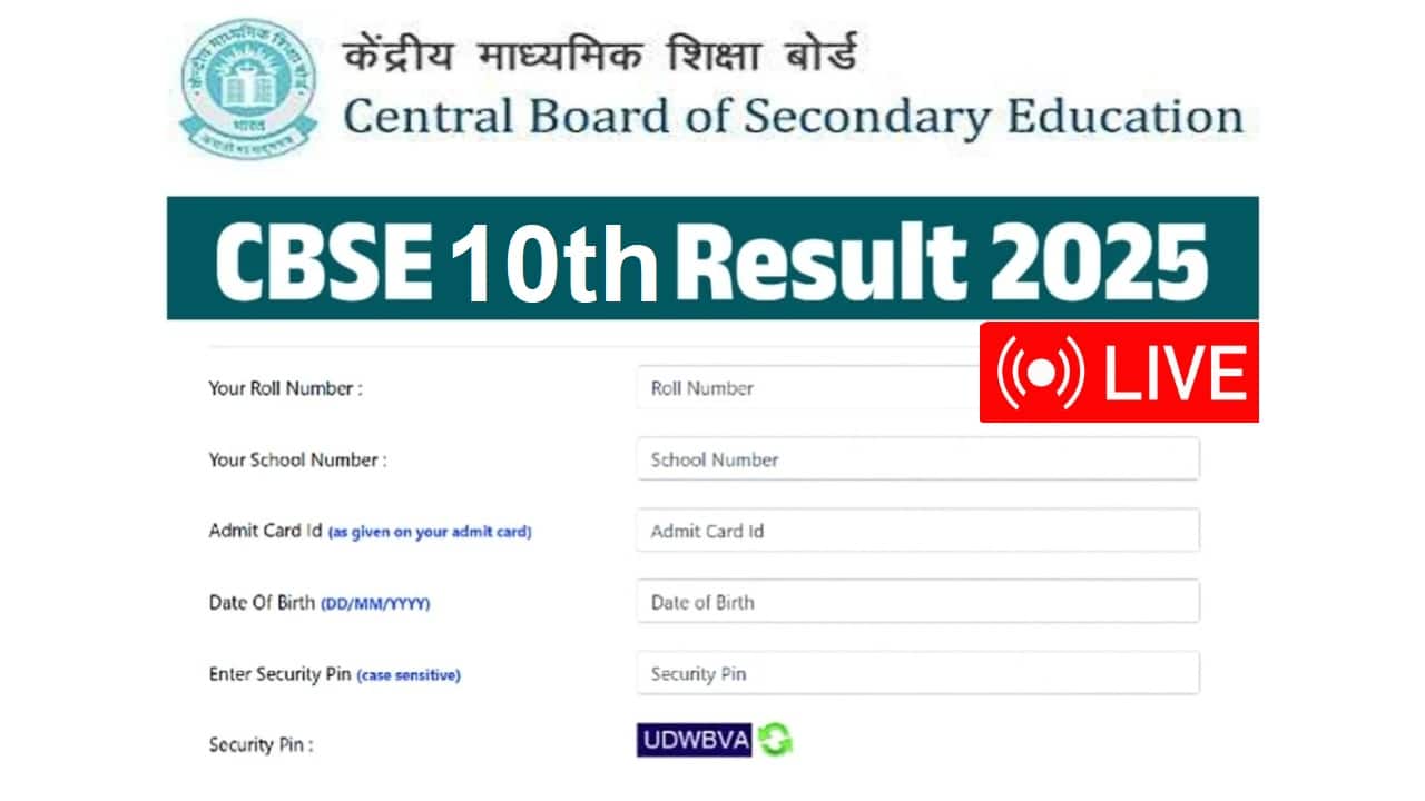 CBSE Board Result 2025 (OUT) Live: Class 10th Result DECLARED- Check ...