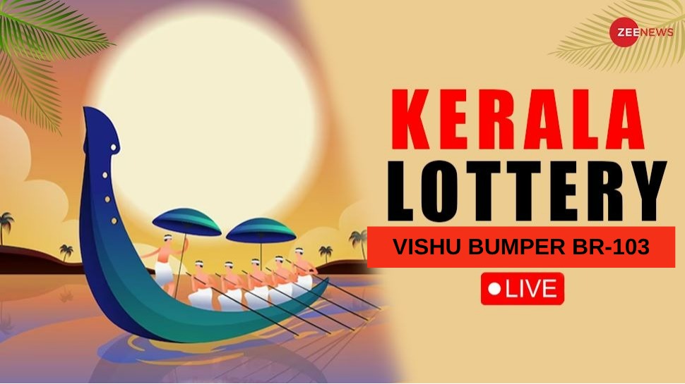 [OUT] Kerala Lottery Result Today 28.05.2025 Live: Vishu Bumper BR-103 ...