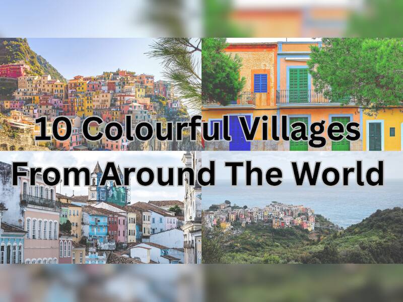 Italy To India: 10 Colourful Villages From Around The Globe That Should ...