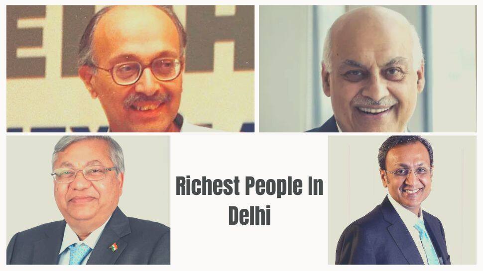 Meet 10 Richest People In Delhi: No. 3 Has Net Worth Of Rs 1,52,00,00 ...