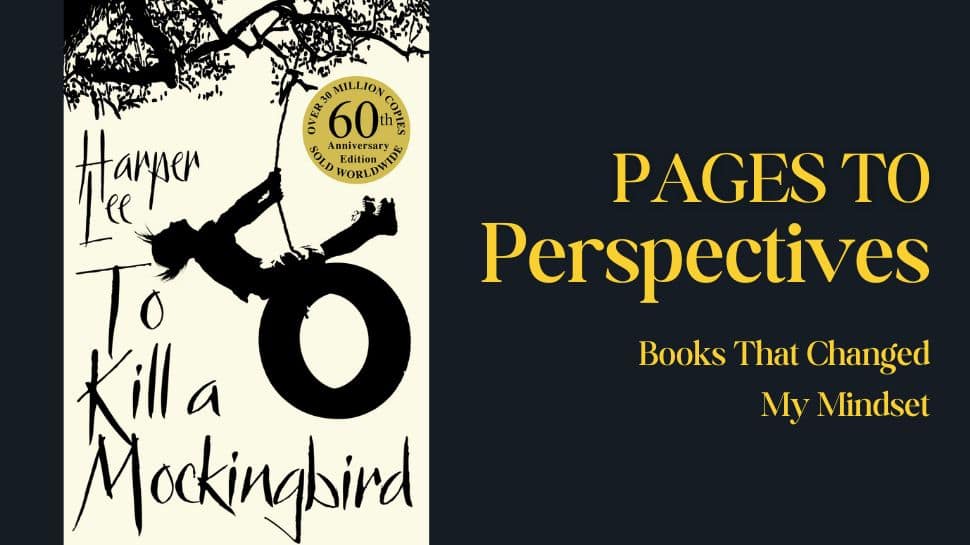 Pages To Perspectives: What ‘To Kill a Mockingbird’ By Harper Lee ...