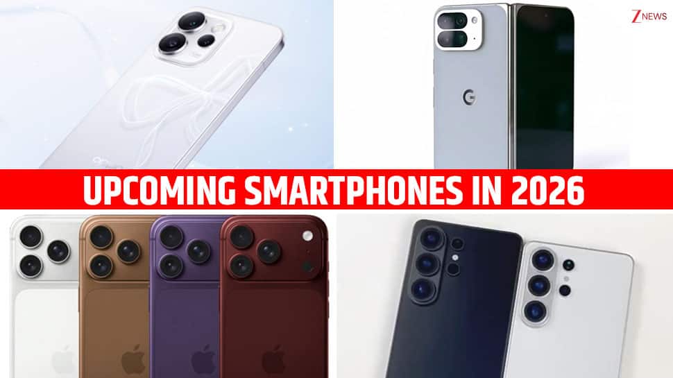 Upcoming Smartphones Launching In 2026: iPhone 18 Series, Samsung ...