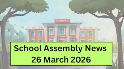 School assembly news headlines 26 March, 2026: IPL 2026, PNG, One Plus ...