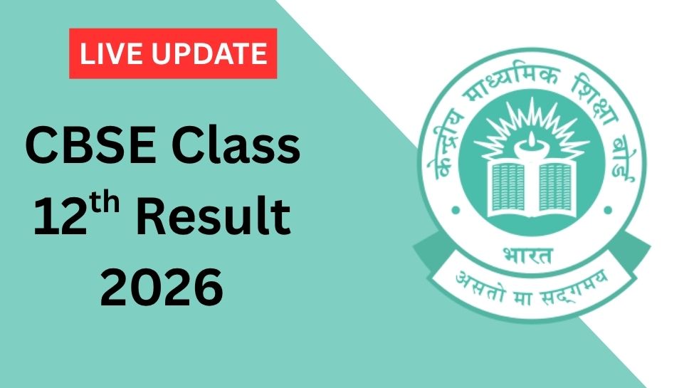 cbse class 12th result 2026 news live updates check cbse nic in ...