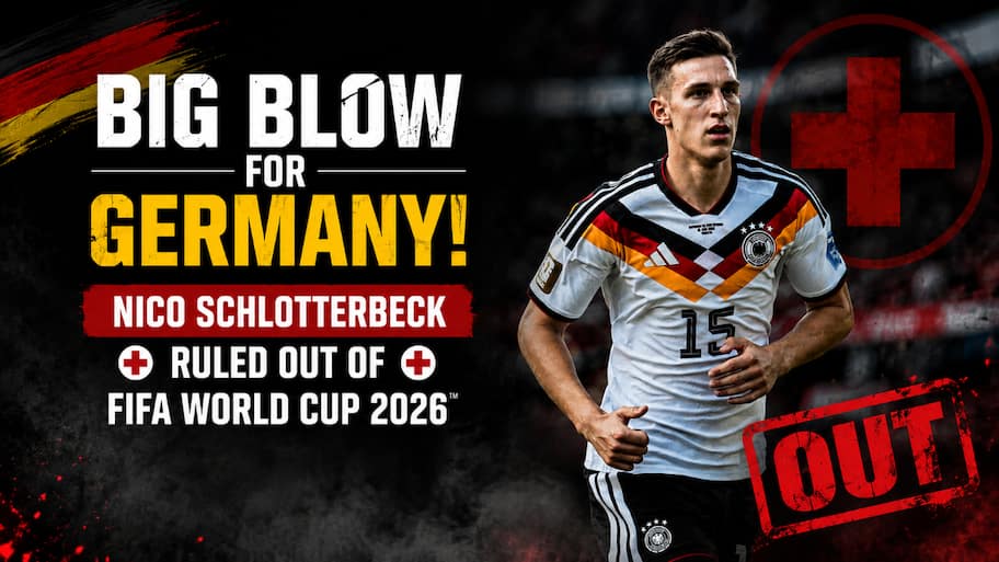 Big blow for Germany! Nico Schlotterbeck ruled out of FIFA World Cup ...