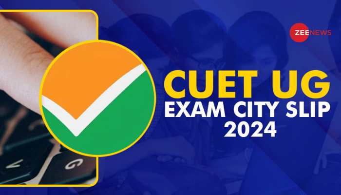 CUET UG 2024 City Intimation Slip Released At exams.nta.ac.in- Check Steps To Download Here ...