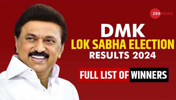 DMK Lok Sabha Election Winners Candidate FULL List 2024 | India News ...