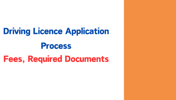 Driving Licence Application Process: Fees, Required Documents, And Use Of Parivahan Sewa Portal ...